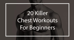 20 Killer Calisthenics Chest Workouts For Beginners | Bar Brothers Groningen For Calisthenics ...
